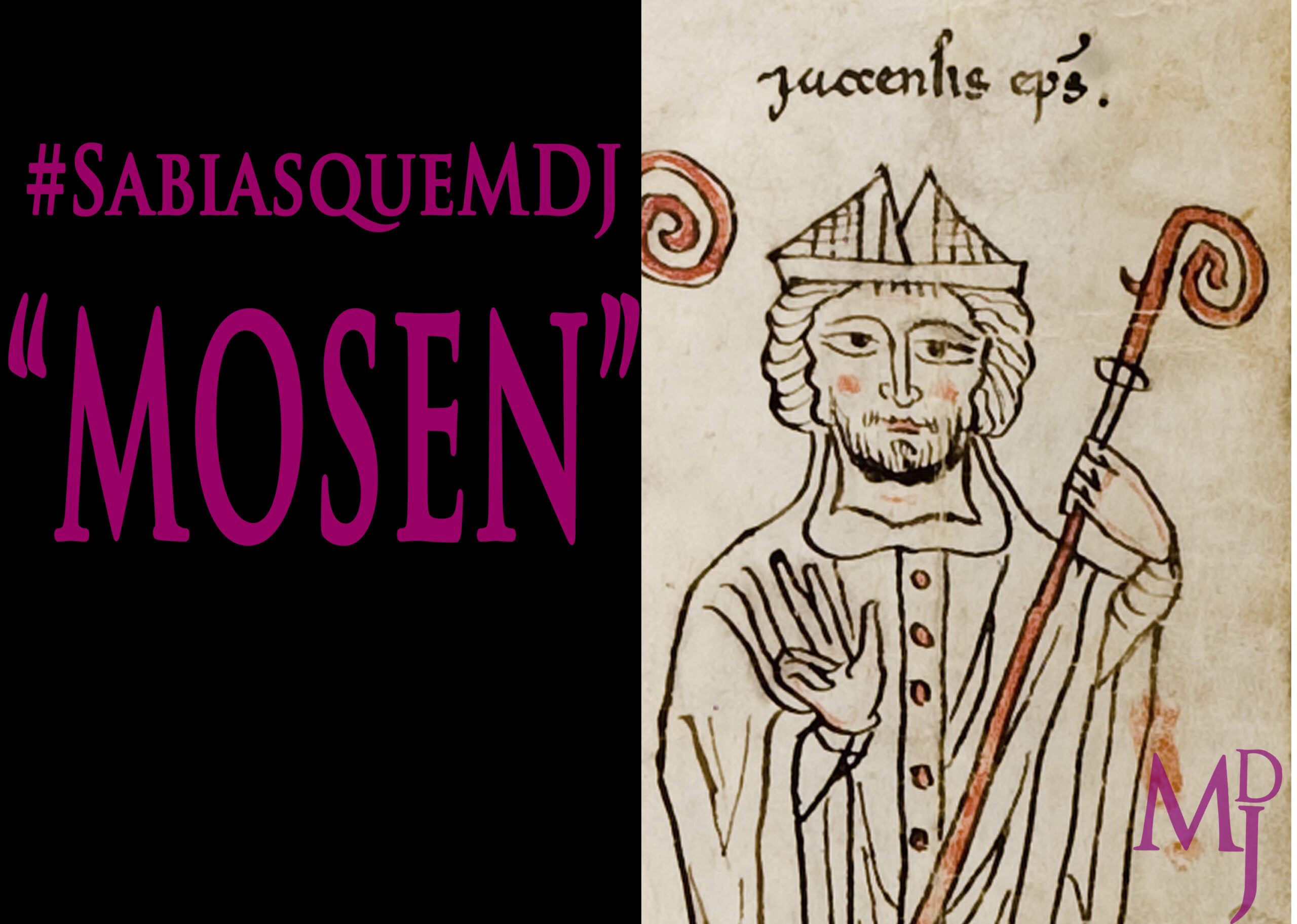 #SabíasQué. MOSÉN - MDJ